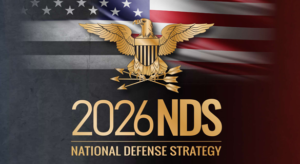 The 2026 U.S. National Defense Strategy: It’s Still About China (and ...